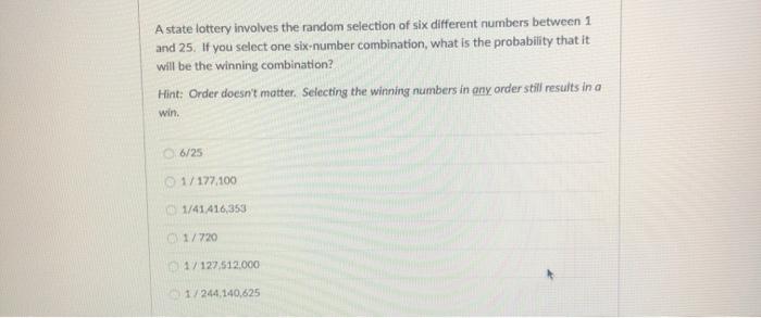 Solved A state lottery involves the random selection of six | Chegg.com