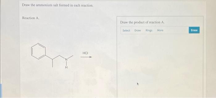 Solved Draw the ammonium salt formed in each reaction. | Chegg.com