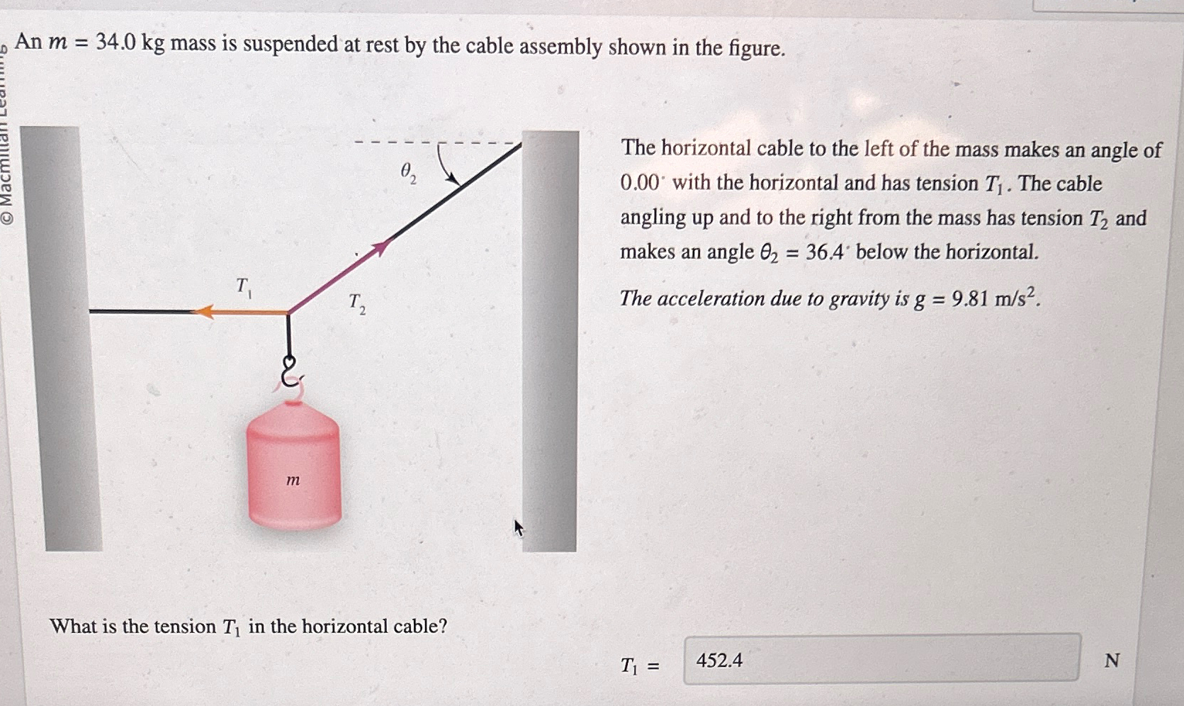 Solved An m=34.0kg ﻿mass is suspended at rest by the cable | Chegg.com