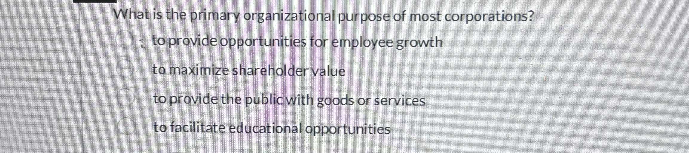 Solved What is the primary organizational purpose of most | Chegg.com