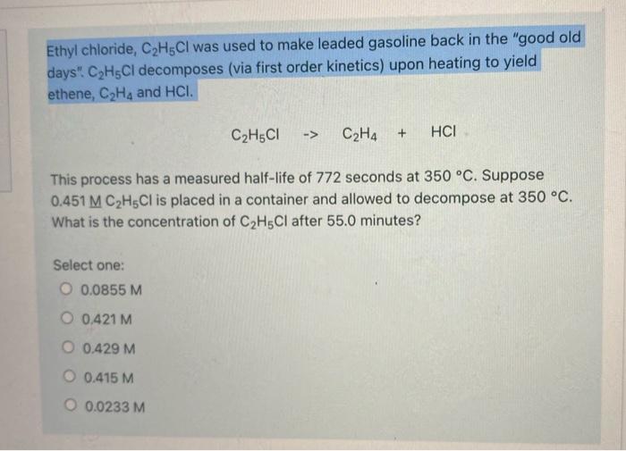 Solved Ethyl chloride, C2H5Cl was used to make leaded | Chegg.com