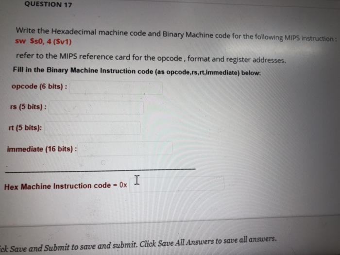 Solved QUESTION 17 Write the Hexadecimal machine code and | Chegg.com Solved QUESTION 17 Write the Hexadecimal machine code and | Chegg.com