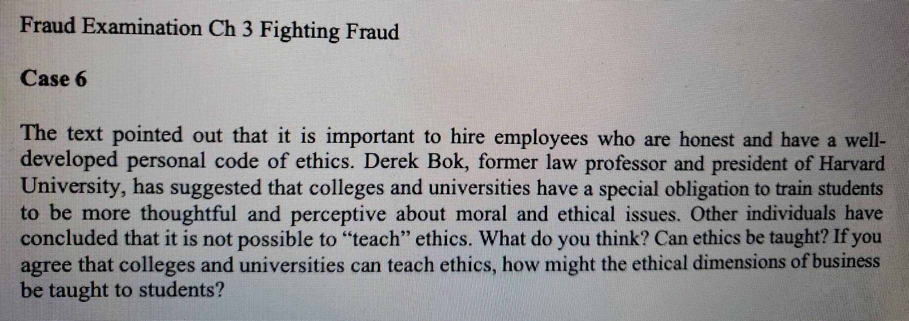 Solved Fraud Examination Ch 3 Fighting Fraud Case 6 The text | Chegg.com