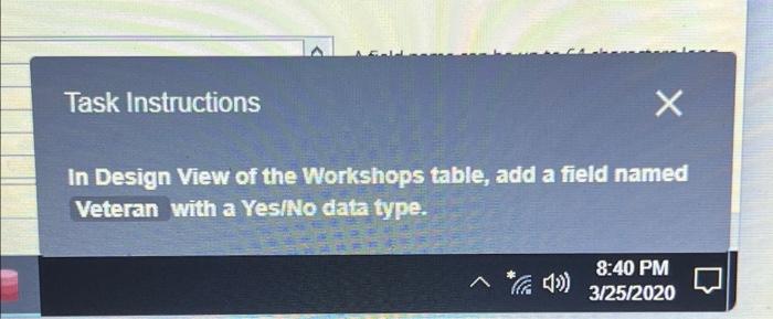 Solved Task Instructions X In Design View of the Workshops | Chegg.com