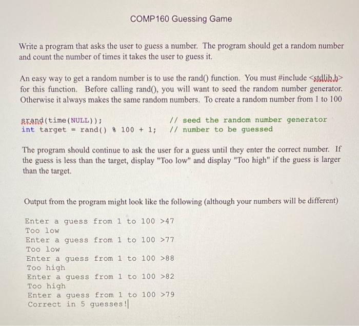 Solved Comp160 Guessing Game Write A Program That Asks The 