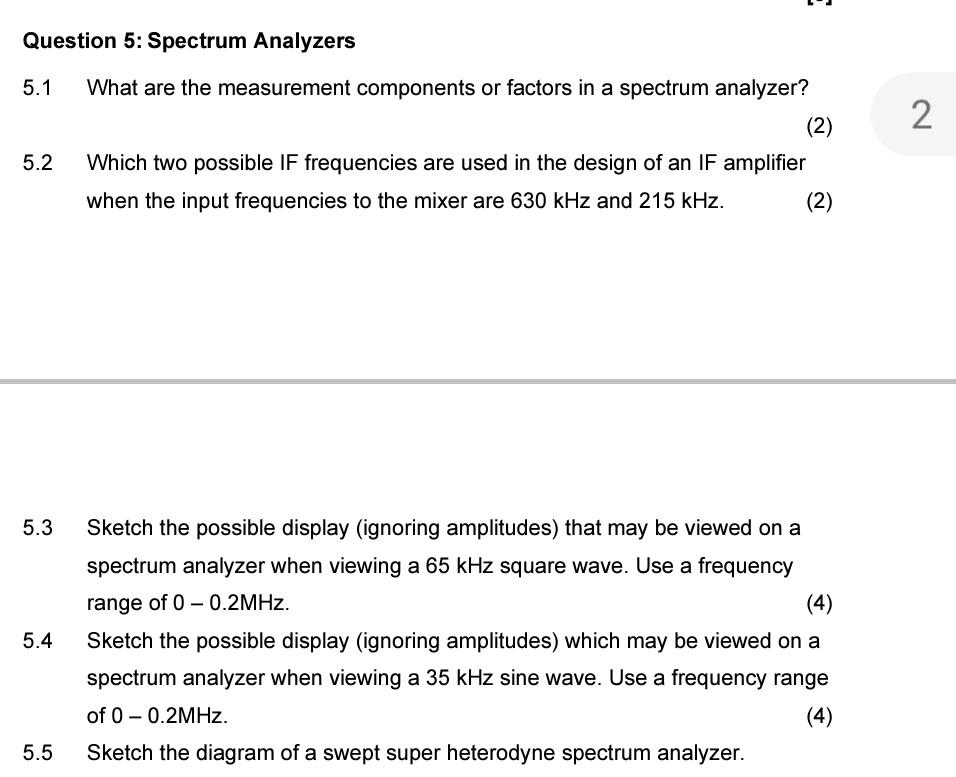 Solved Question 5: Spectrum Analyzers 5.1 What are the | Chegg.com