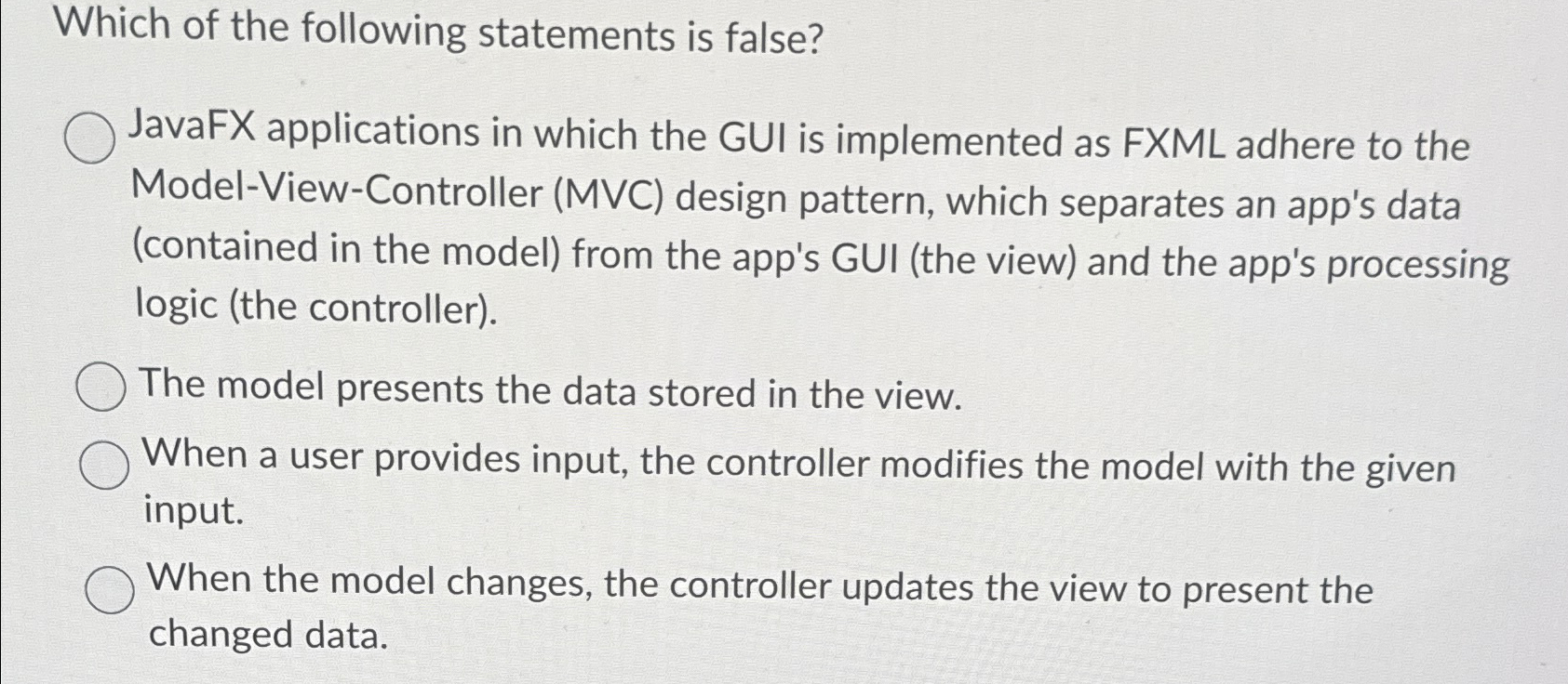 Solved Which of the following statements is false?JavaFX | Chegg.com