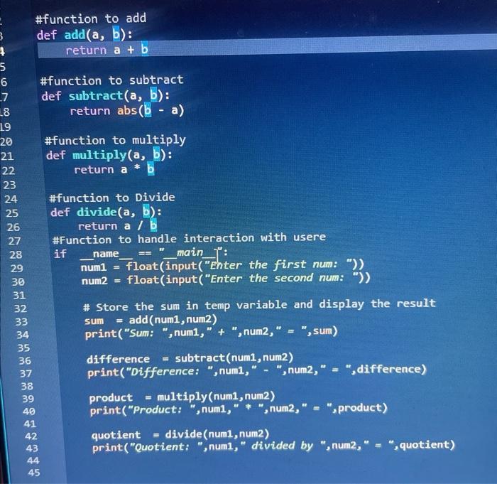 Solved #function to add defadd(a,b) : return a+b #function | Chegg.com