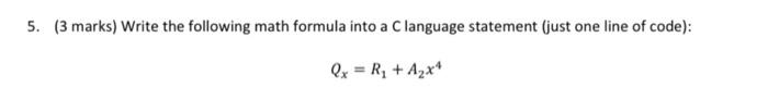 Solved 5. ( 3 marks) Write the following math formula into a | Chegg.com