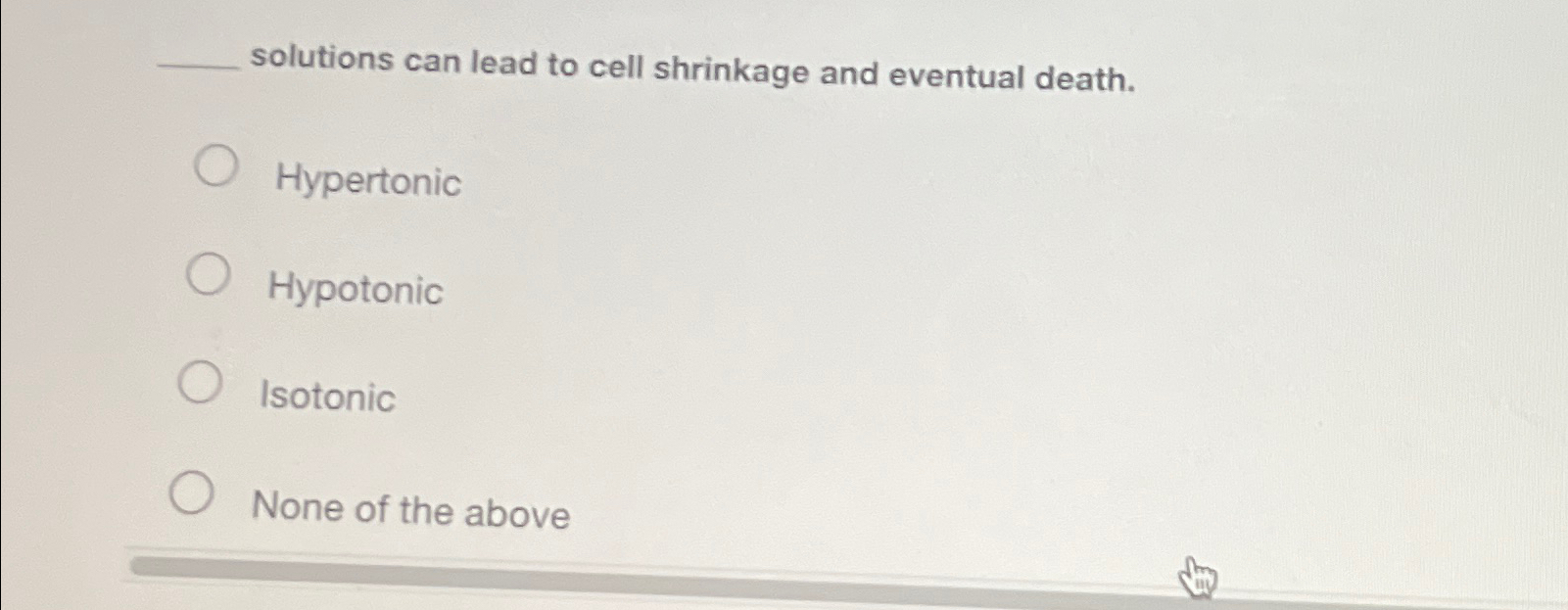 Solved solutions can lead to cell shrinkage and eventual | Chegg.com