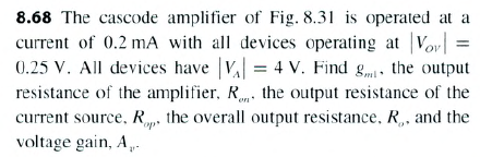 Solved 8.68 ﻿The cascode amplifier of ﻿Fig. 8.31 is | Chegg.com