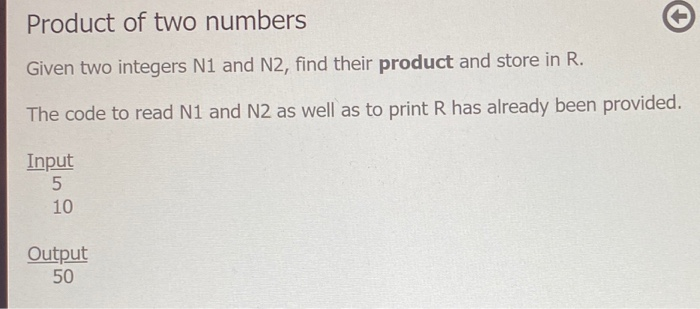 Solved Product of two numbers Given two integers N1 and N2, | Chegg.com