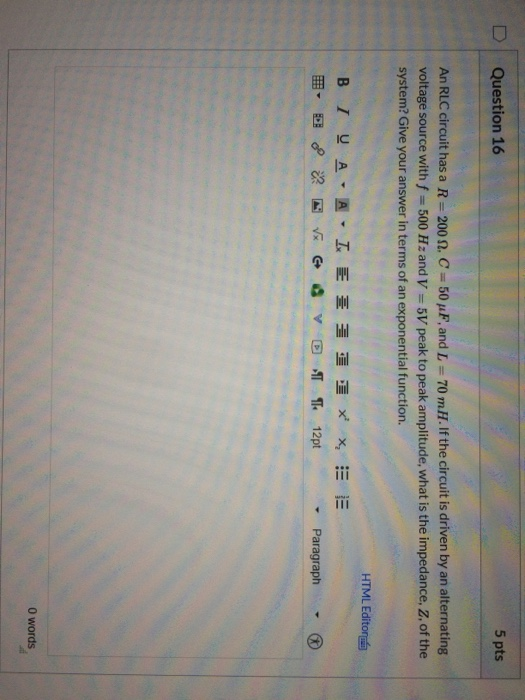 Solved Question 15 5 pts In the lab report for the RLC | Chegg.com