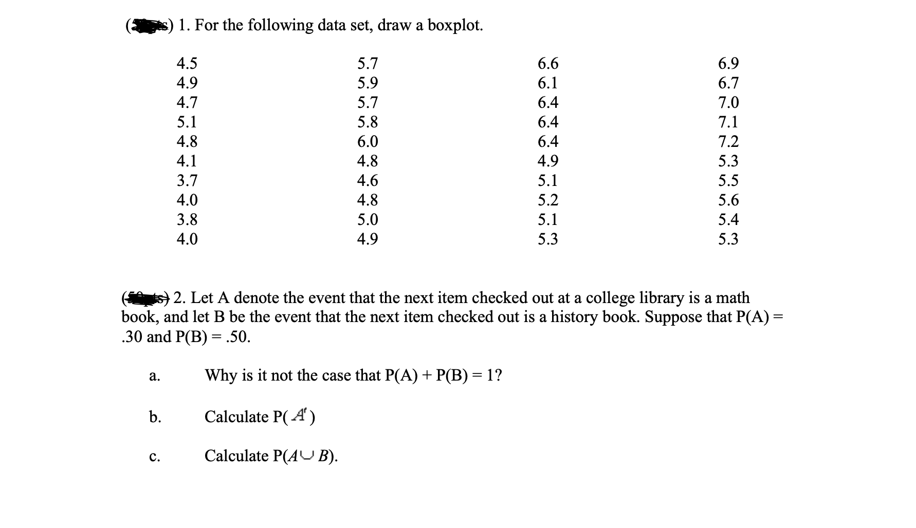Solved (1. ﻿For the following data set, draw a boxplot.Let A | Chegg.com