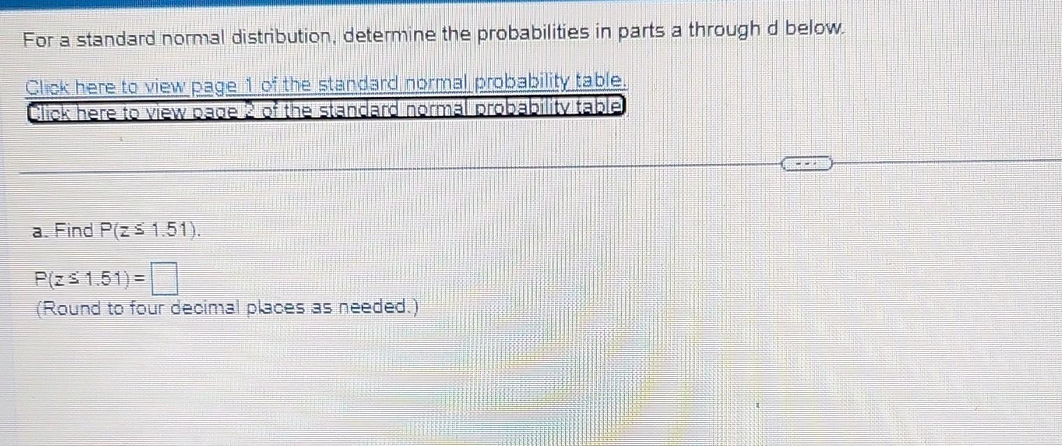 Solved For a standard normal distribution, determine | Chegg.com