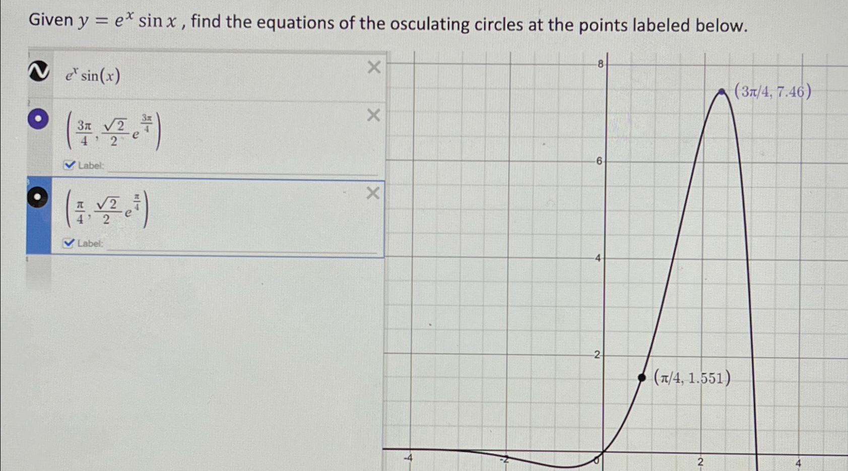 Solved Given y=exsinx, ﻿find the equations of the osculating | Chegg.com
