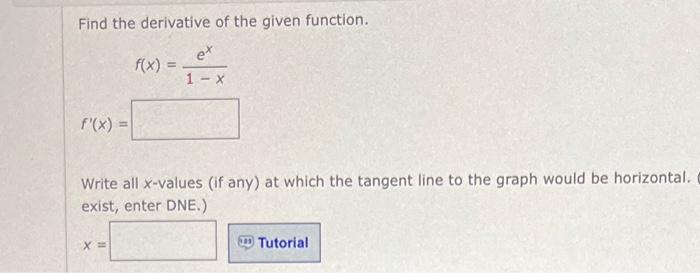 Solved Find the derivative of the given function. f(x)=1−xex | Chegg.com
