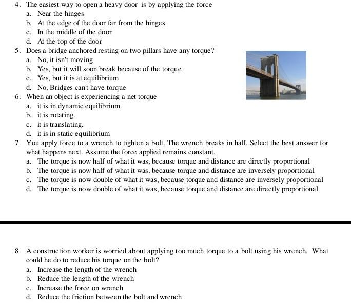 Solved 4. The easiest way to open a heavy door is by | Chegg.com