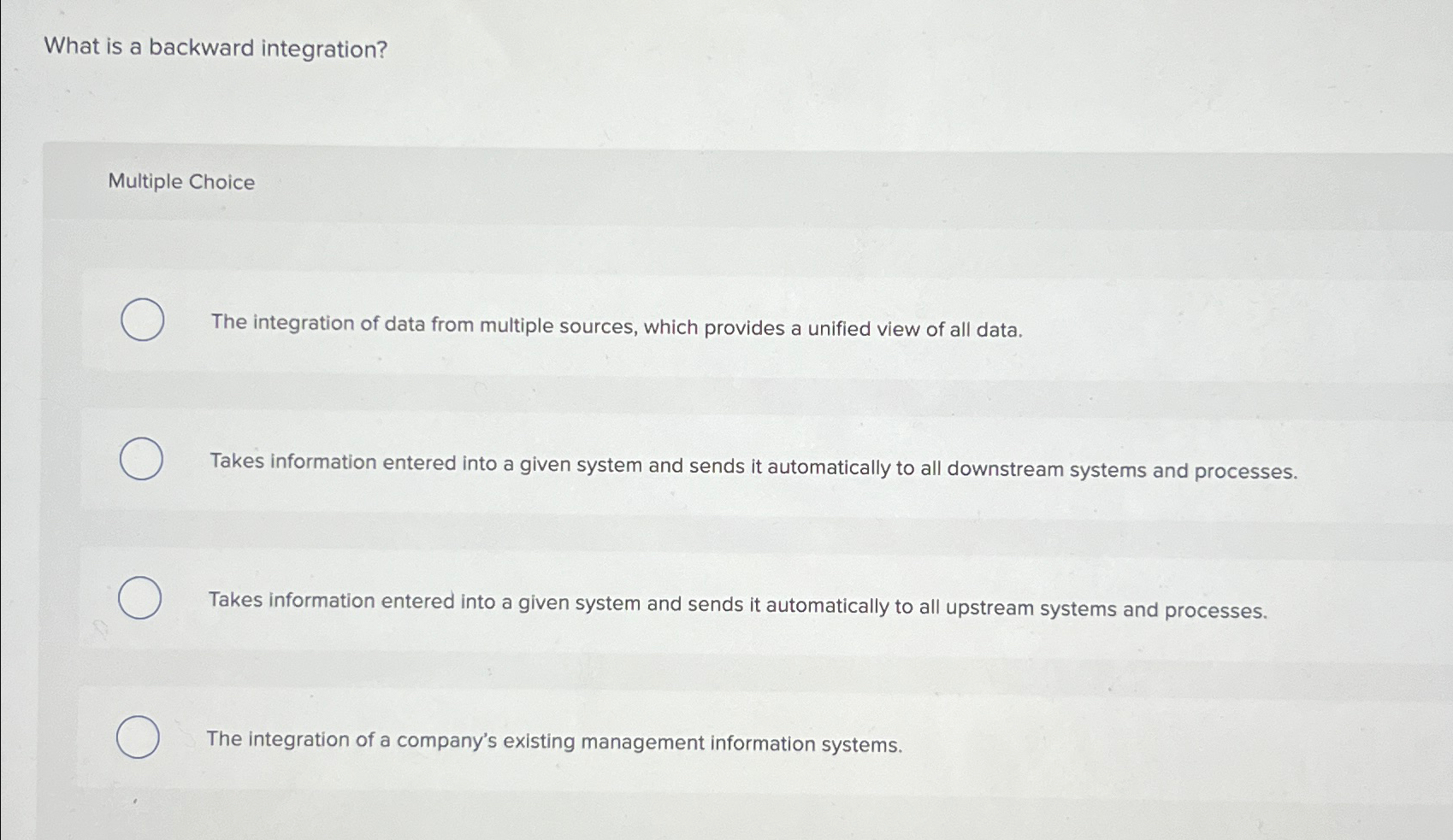 Solved What is a backward integration?Multiple ChoiceThe | Chegg.com