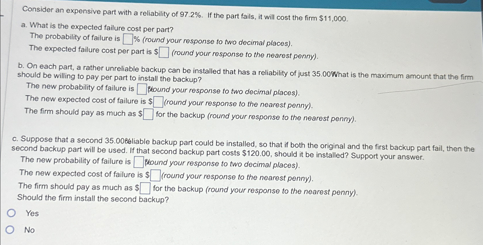 Solved Consider an expensive part with a reliability of | Chegg.com