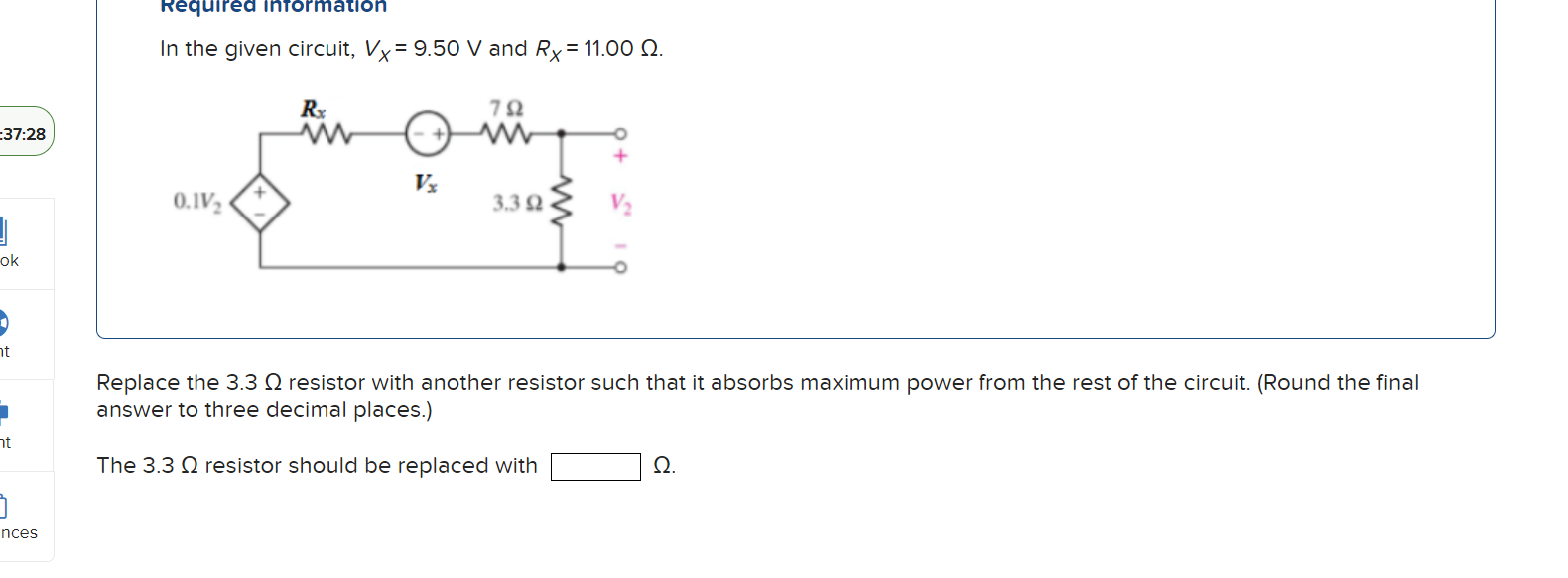 Solved Replace the 3.3Ω ﻿resistor with another resistor such | Chegg.com