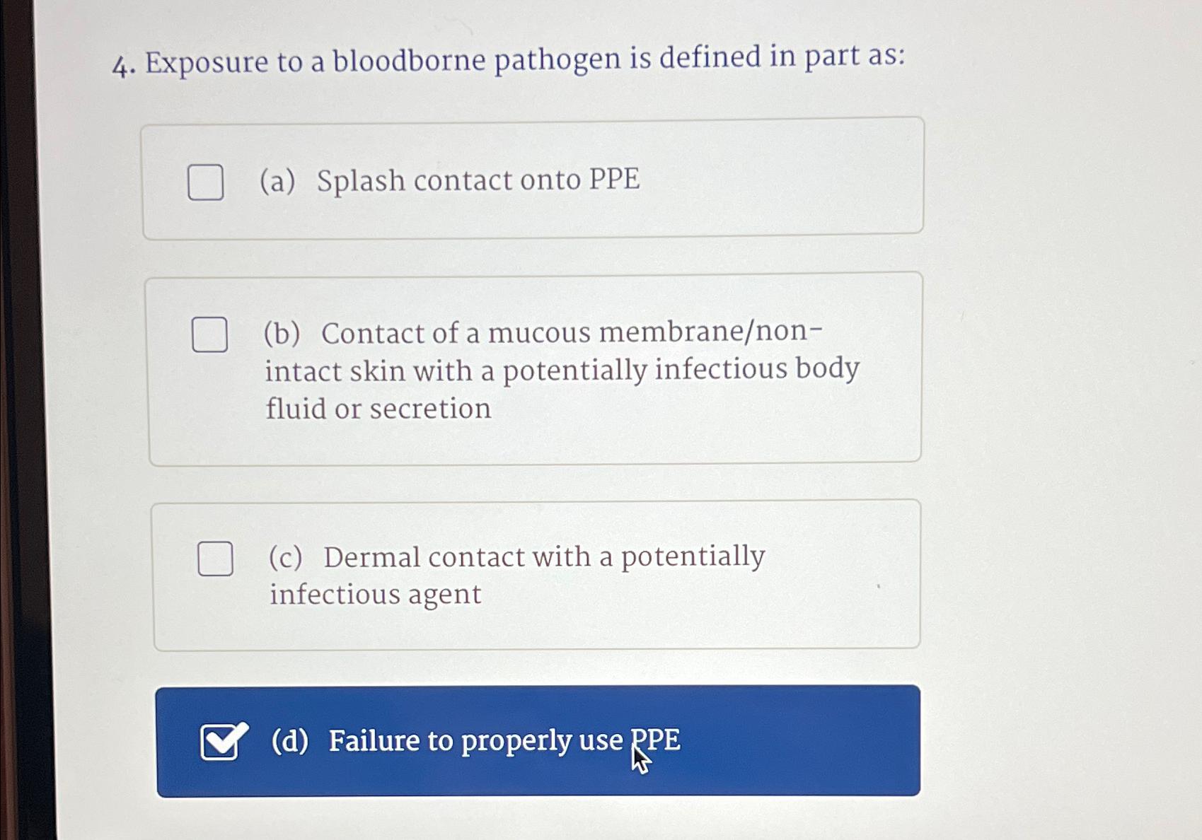 Solved Exposure to a bloodborne pathogen is defined in part | Chegg.com