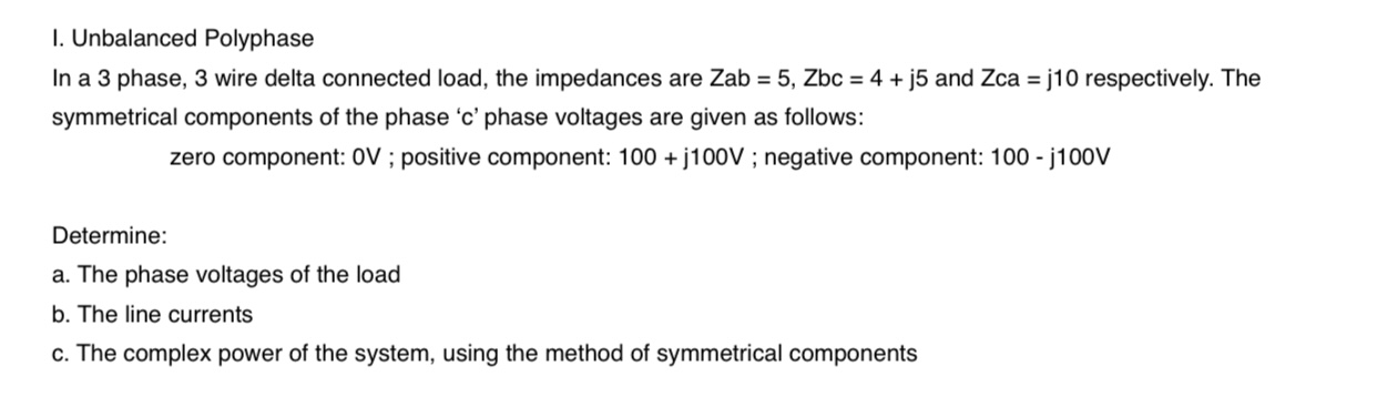 Solved I. Unbalanced PolyphaseIn a 3 ﻿phase, 3 ﻿wire delta | Chegg.com