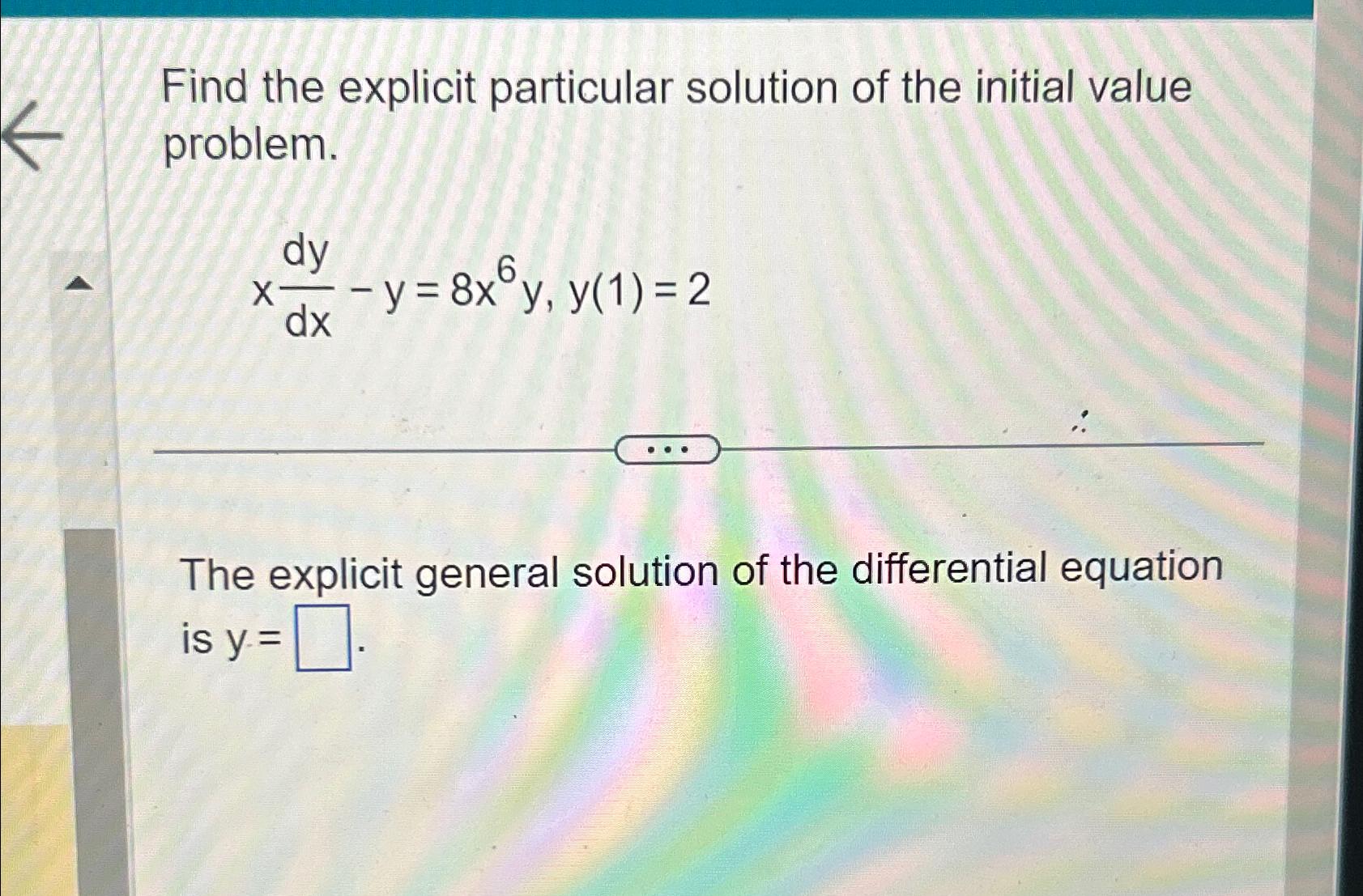 Solved Find the explicit particular solution of the initial | Chegg.com