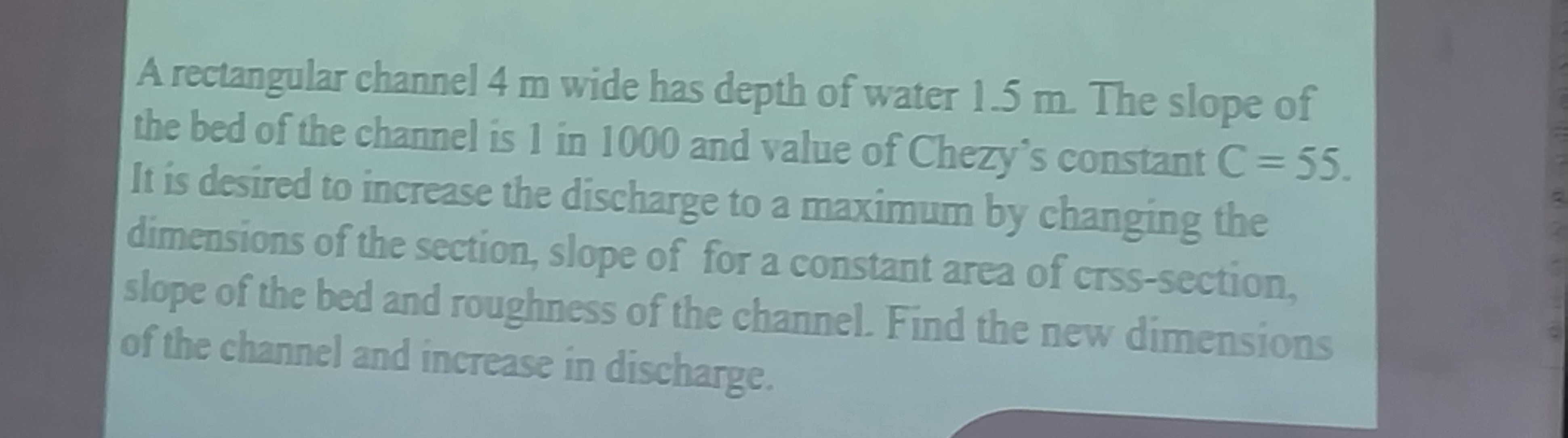 Solved A rectangular channel 4m ﻿wide has depth of water | Chegg.com