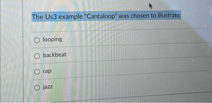 The Us3 example "Cantaloop" was chosen to illustrate: | Chegg.com