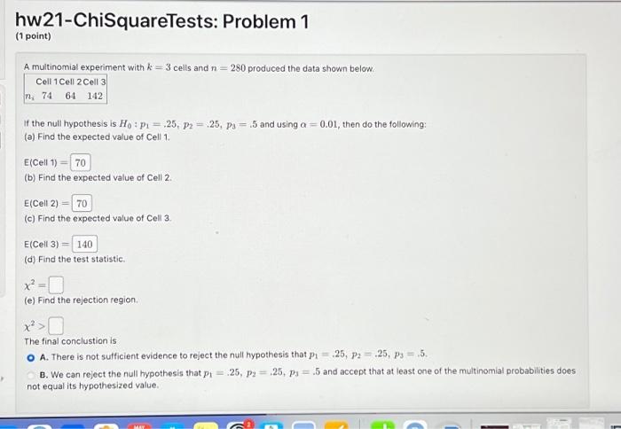 Solved A multinomial experiment with k=3 cells and n=280 | Chegg.com
