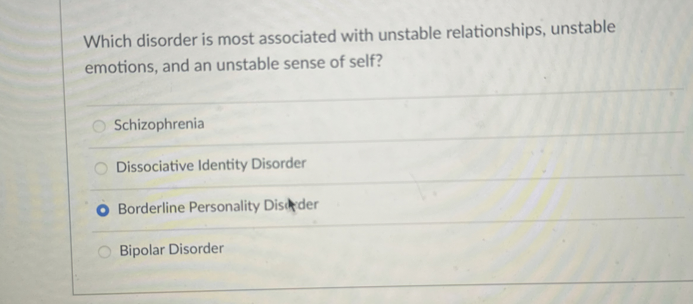 Solved Which disorder is most associated with unstable | Chegg.com