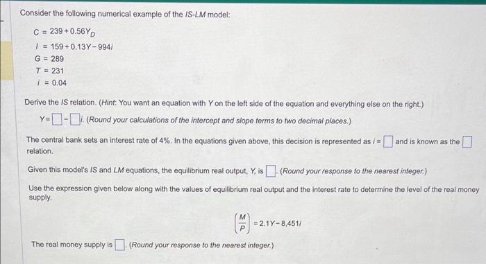 Solved Consider the following numerical example of the IS-LM | Chegg.com