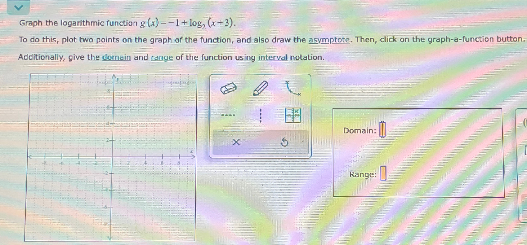 Solved Graph the logarithmic function g(x)=-1+log2(x+3). | Chegg.com