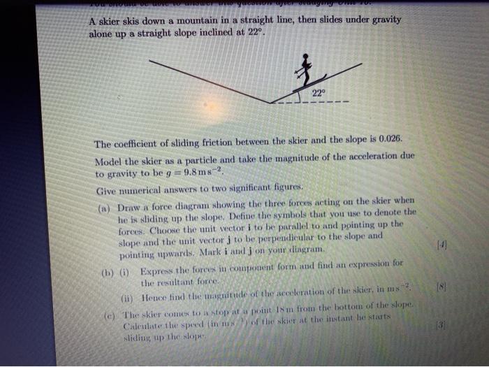 Solved A skier skis down a mountain in a straight line, then | Chegg.com