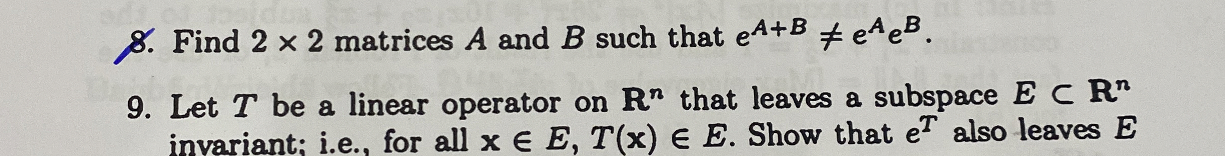Solved Find 2×2 ﻿matrices A and B ﻿such that eA+B≠eAeB. | Chegg.com