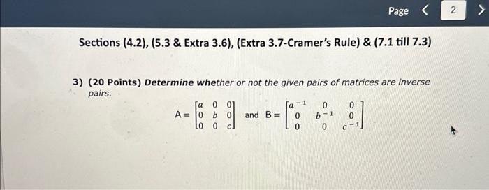 Solved 3) (20 Points) Determine whether or not the given | Chegg.com