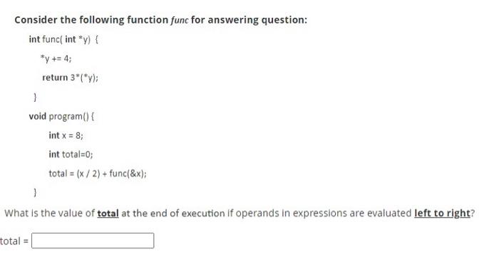 Solved Consider the following function func for answering | Chegg.com