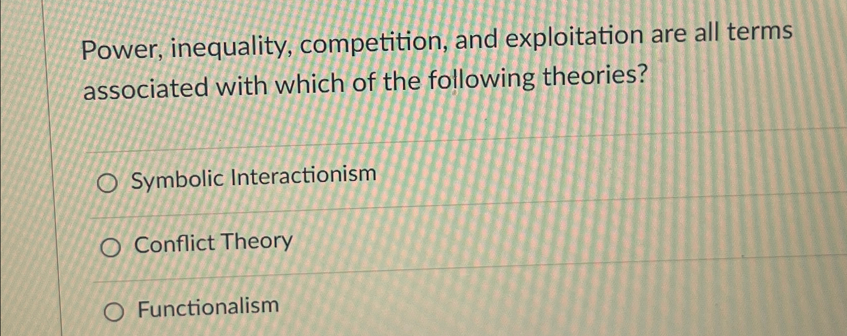 Solved Power, inequality, competition, and exploitation are | Chegg.com
