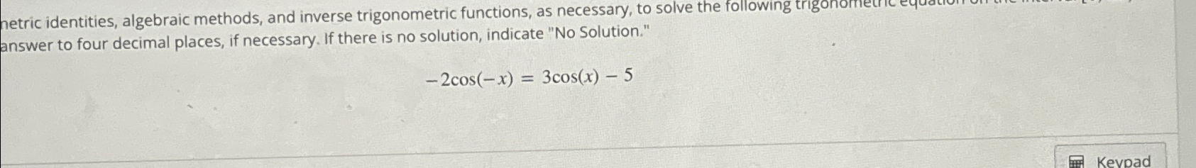 Solved hetric identities, algebraic methods, and inverse | Chegg.com