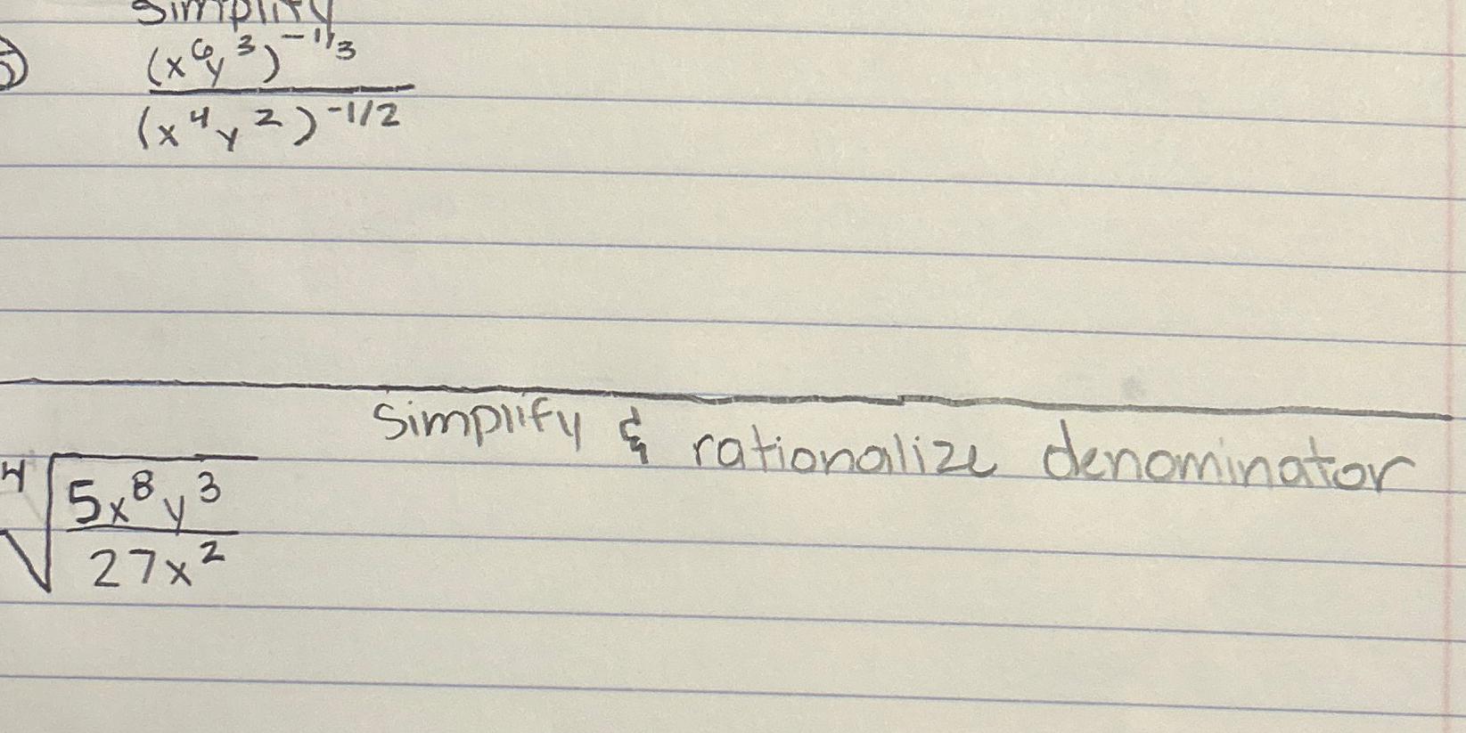 Solved (x6y3)-13 (x4y2)-125x8y327x24simplify & rationalize | Chegg.com