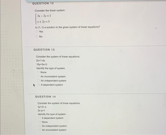 Solved Consider the linear system: {3x−2y=1x+2y=3 Is (1,−1) | Chegg.com