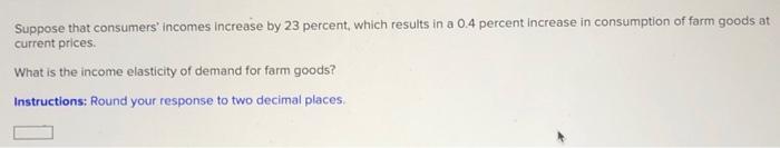 Solved Suppose that consumers' incomes increase by 23 | Chegg.com