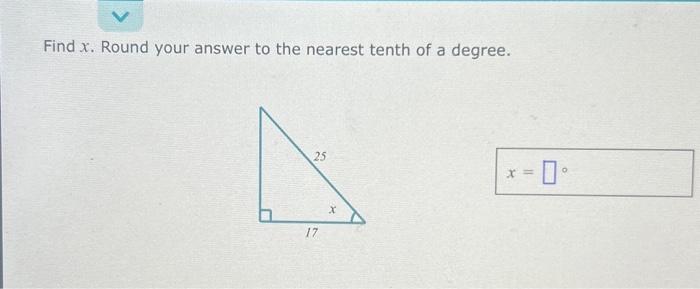Solved Find x. Round your answer to the nearest tenth of a | Chegg.com