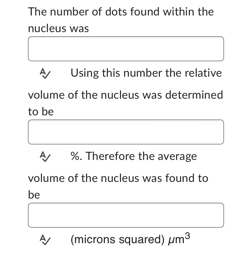 The number of dots found within the nucleus wasA | Chegg.com
