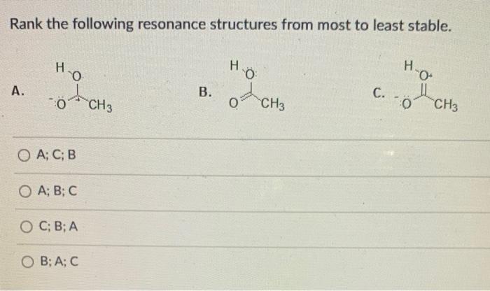 Solved Rank the following resonance structures from most to | Chegg.com