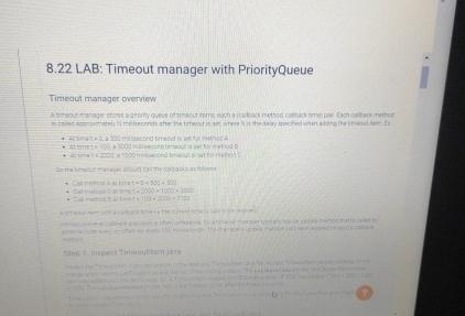 8.22 ﻿LAB: Timeout manager with PriorityQueueTimeout | Chegg.com