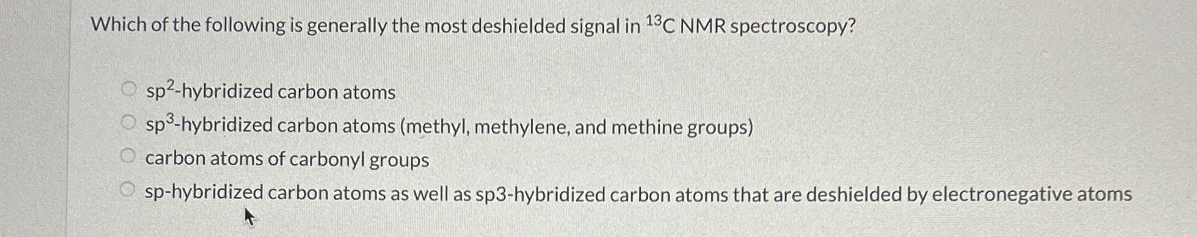 Solved Which of the following is generally the most | Chegg.com