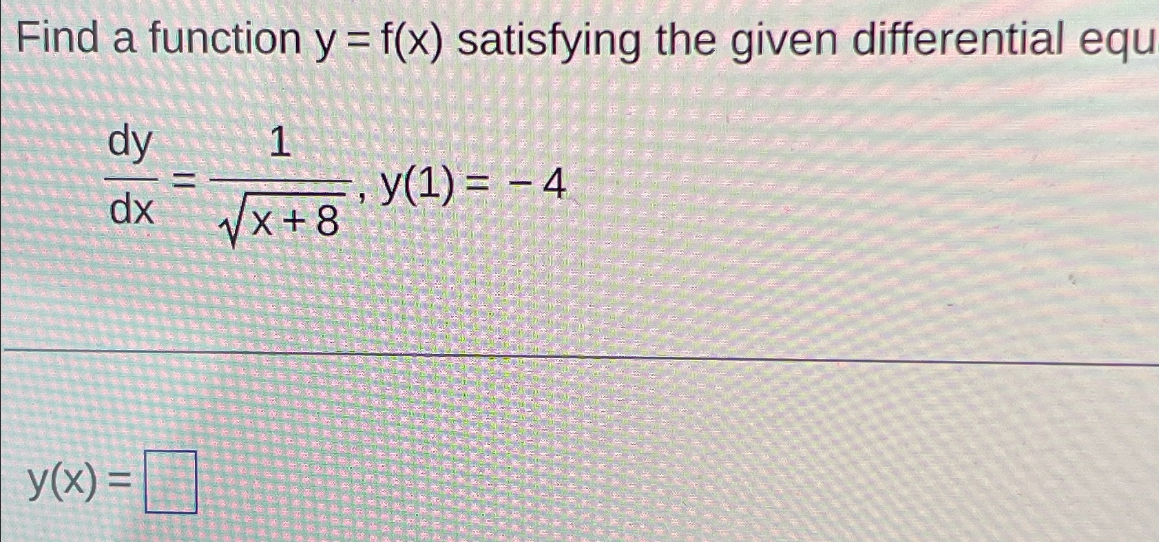 Solved Find a function y=f(x) ﻿satisfying the given | Chegg.com
