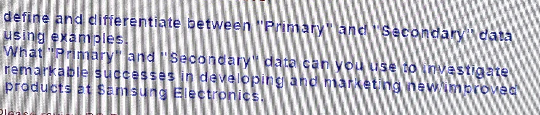 Solved define and differentiate between ''Primary" and | Chegg.com